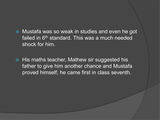 PC Musthafa – Once failed in class 6 is now a CEO of 100 crore company! | PDF