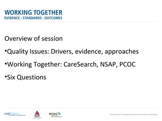 CareSearch, NSAP and PCOC: Evidence, standards and quality, but what ...