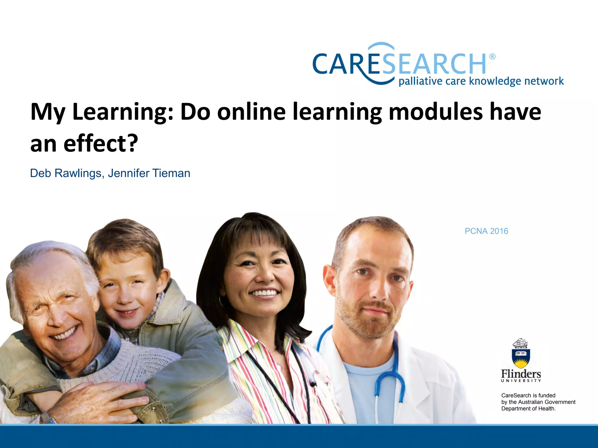My Learning: Do online learning modules have an effect? | PPT