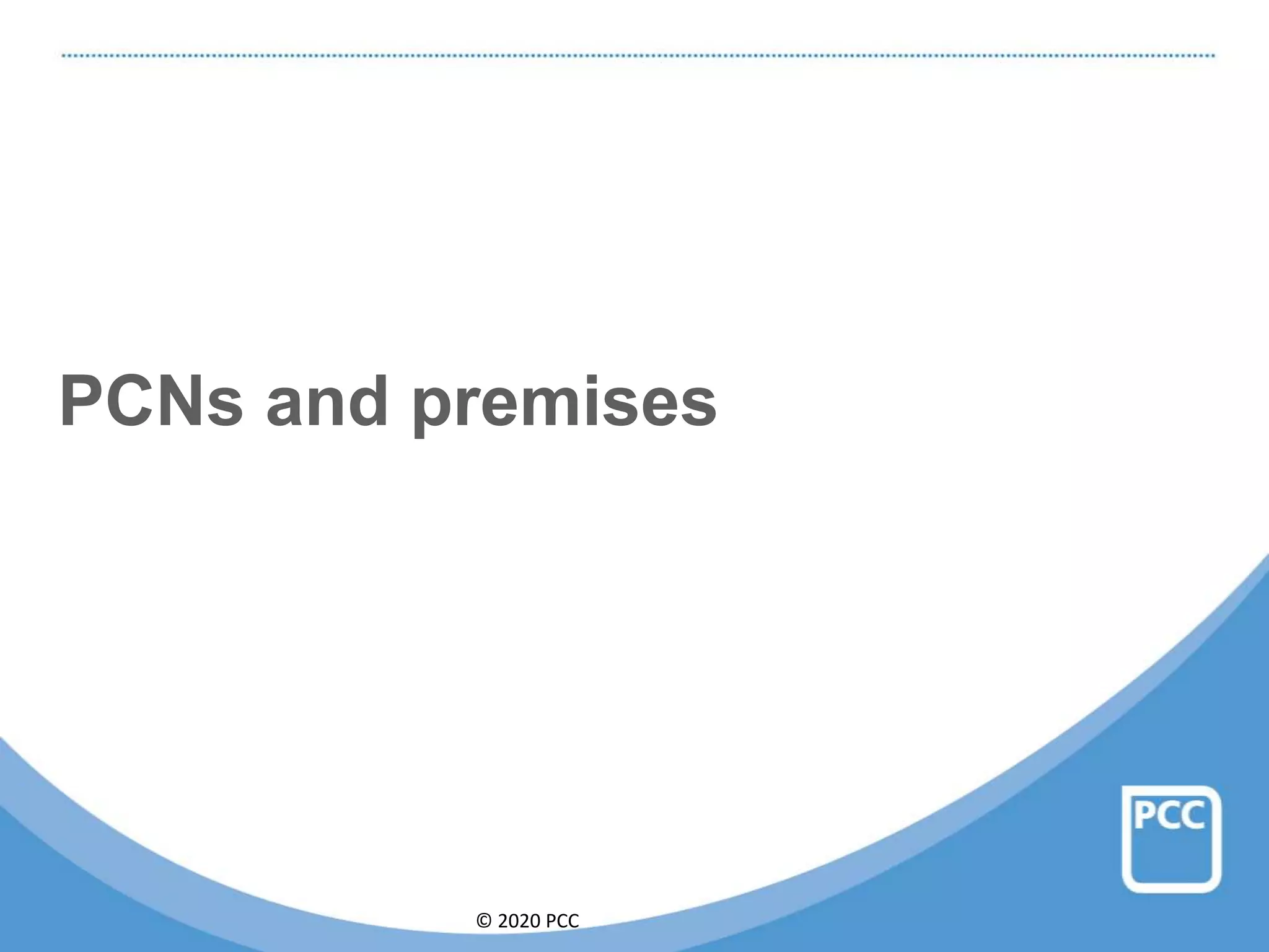 Pcns and premises slideshare | PPTX | Medical Health