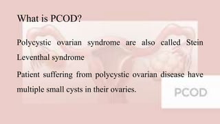 polycystic Ovarian Disease causes & Prevention | PPT