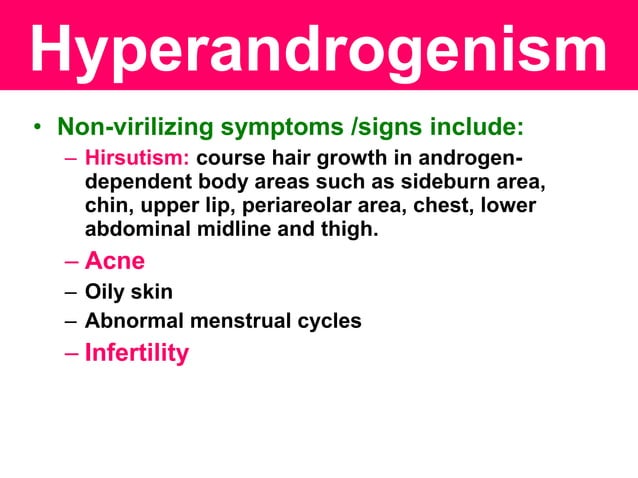Polycystic Ovarian Disease & Hyperandrogenism Evidence Based Update on ...
