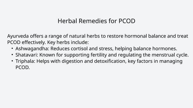 Cure PCOD through Ayurvedic treatment.ppt