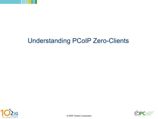 Understanding PCoIP and Zero Clients | PPT