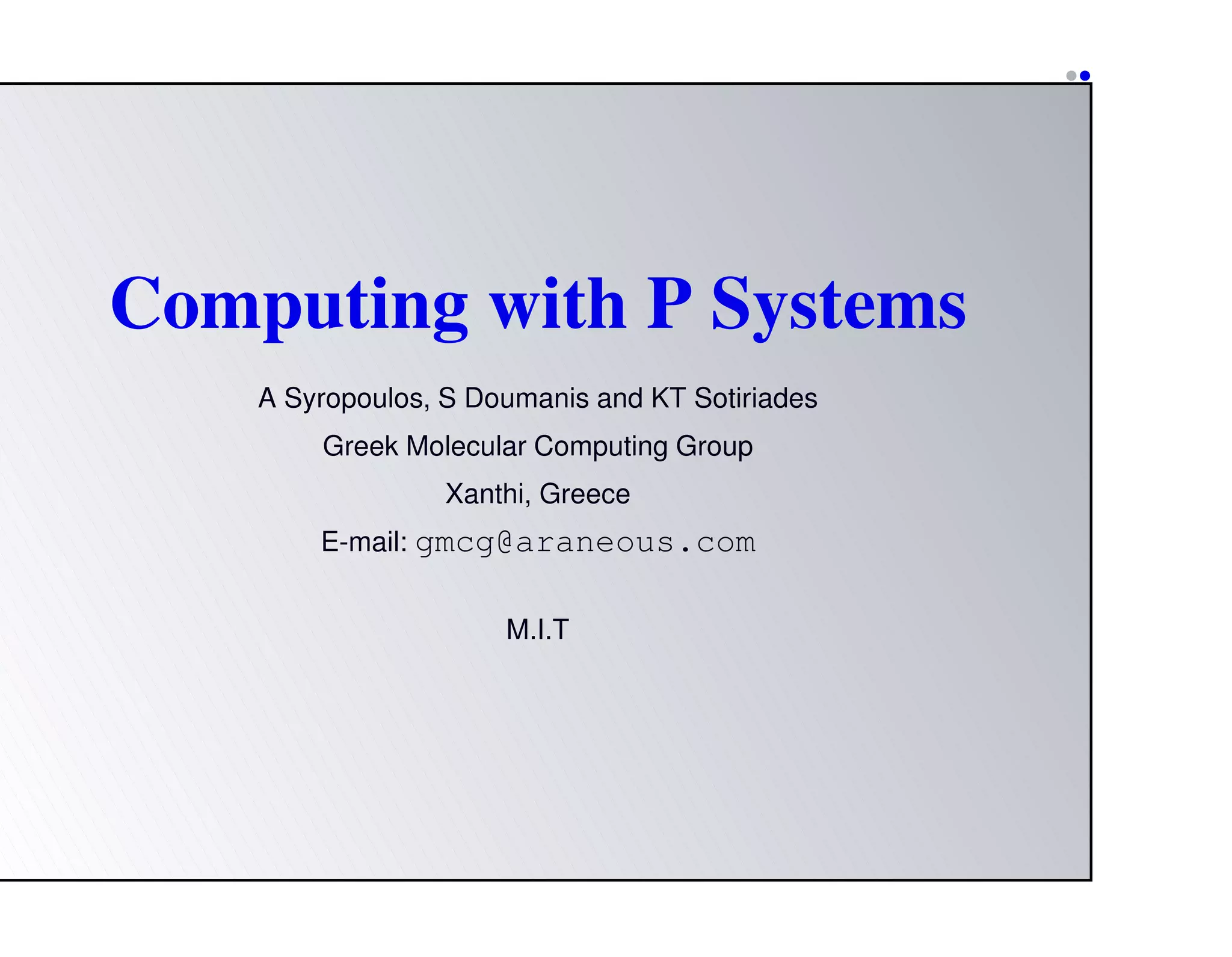 Computing with P systems | PPT