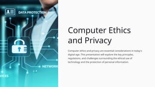 PC ONLINE PPT ON COMPUTER ETHICES AND PRIVACY .pptx