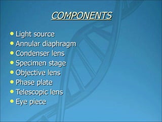 Phase contrst microscope.HRS
