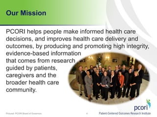 PCORI Mission and Mandate to Fund CER | PPT