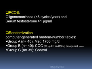 RCT of the effects of Metformin Vs COCs in adolescent PCOS women ...