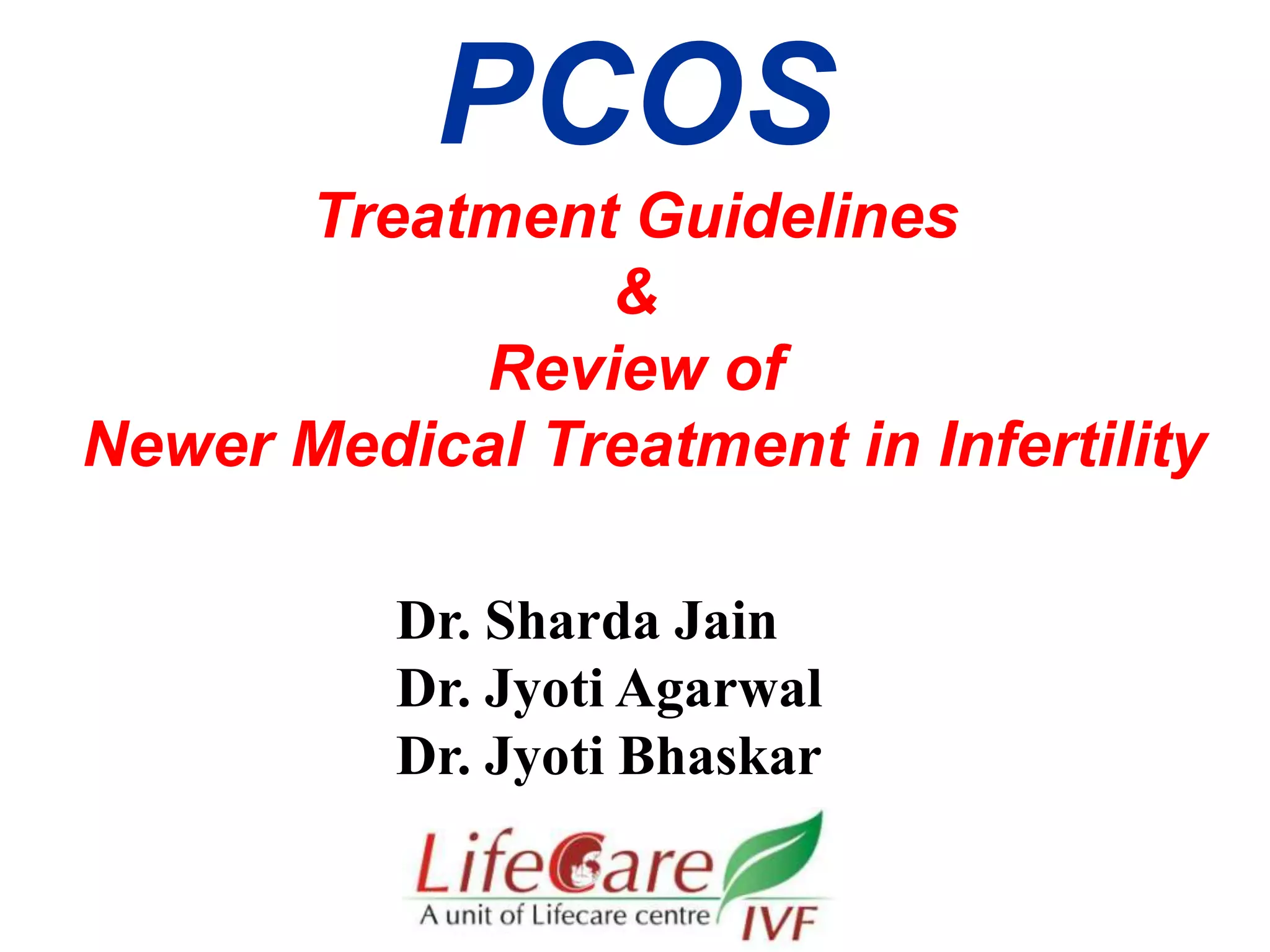 PCOS Treatment Guidelines & Review of Newer Medical Treatment in ...