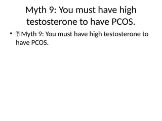 PCOS MYTHS AND FACTS- DR SMRITHI D NAYAK | PPTX