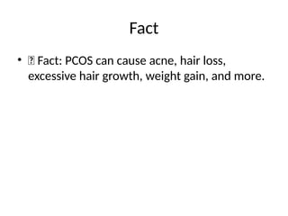 PCOS MYTHS AND FACTS- DR SMRITHI D NAYAK | PPTX