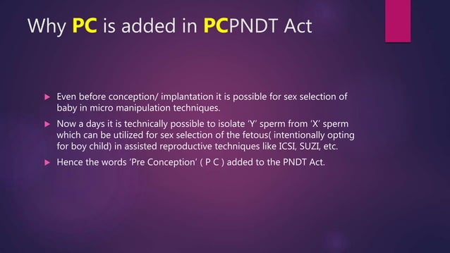 Pcpndt act by m b singh 5 8-2020 | PPTX