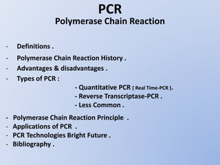 Polymerase Chain Reaction - PCR | PPTX