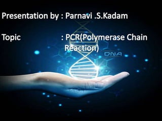 Polymerase Chain Reaction(PCR) | PPTX