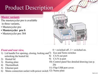 Polymerase Chain Reaction Ependorf Instrument | PPTX