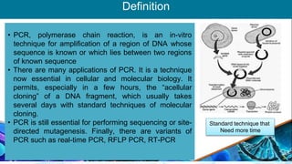Polymerase Chain Reaction (PCR) and The Application.pptx