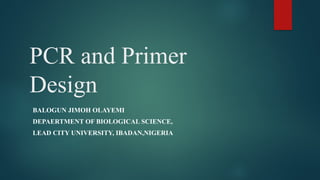 PCR and Primer Design to biotechwarriors.pptx