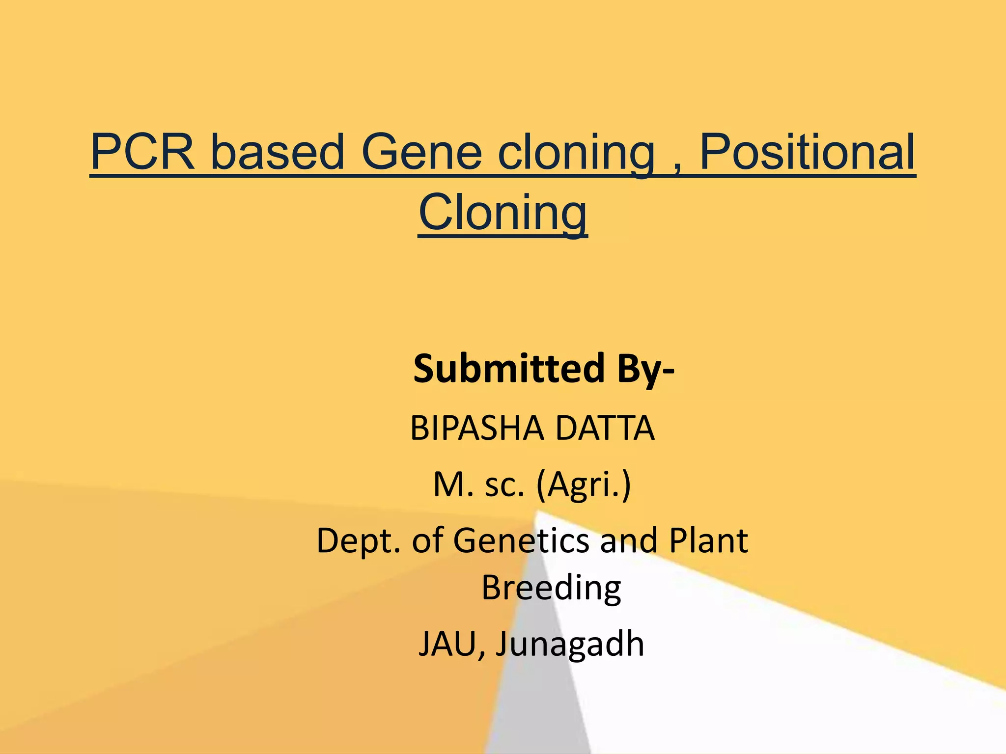 Pcr based gene cloning | PPTX
