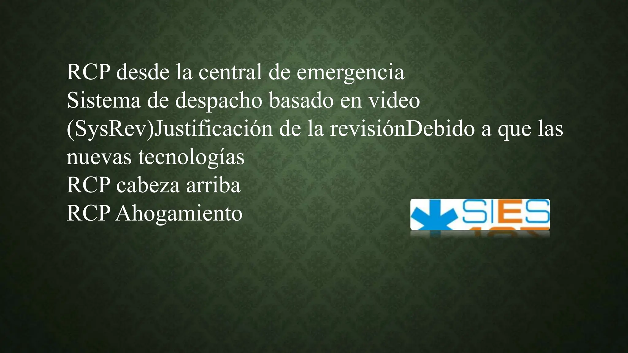 RCP - Básico. Reanimación Cardiopulmonar Básica | PPT