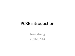 Pcre introduciton | PPT