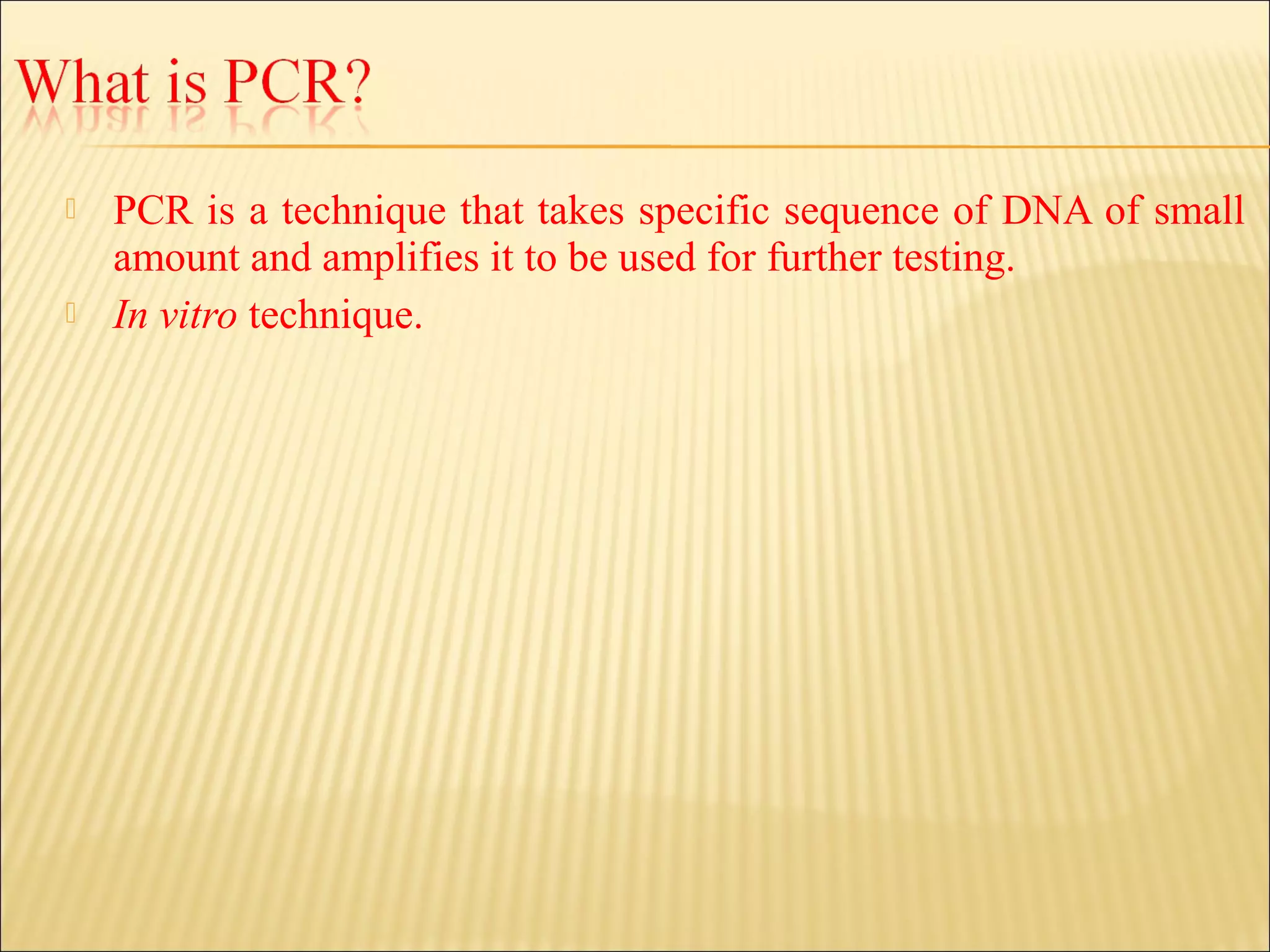 Introduction to Polymerase Chain Reaction (PCR) | PPT