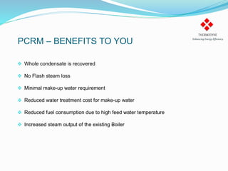 CONDENSATE RECOVERY SYSTEMS | PPTX