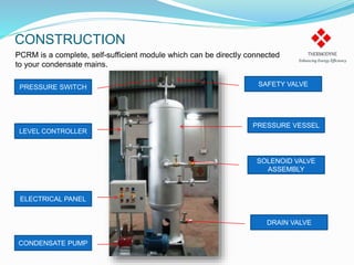 CONDENSATE RECOVERY SYSTEMS | PPTX