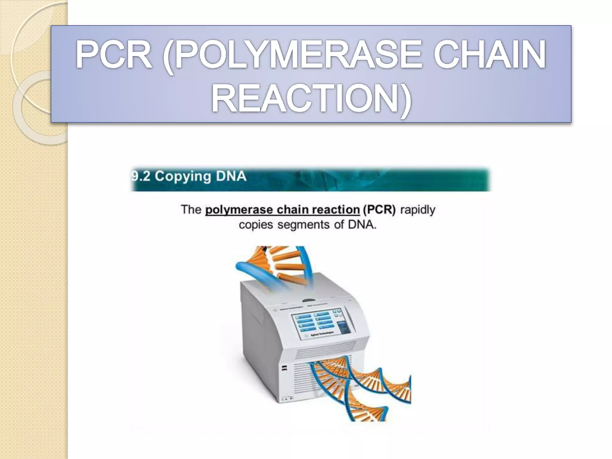 Pcr (polymerase chain reaction) | PPTX