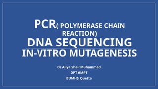 PCR ( Polymerase Chain Reaction) DNA sequencing .pptx