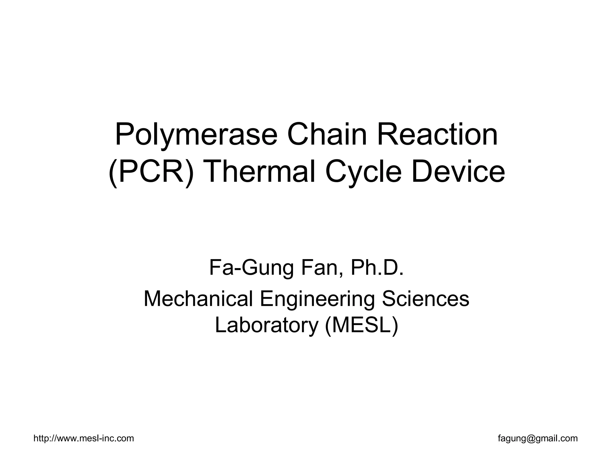 Microfluidic Polymerase Chain Reaction (PCR) Thermal Cycle Device | PPT