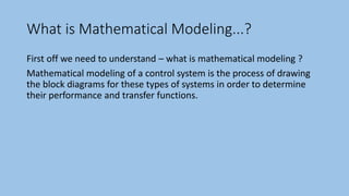 Mathematical Modelling of Control Systems | PPTX