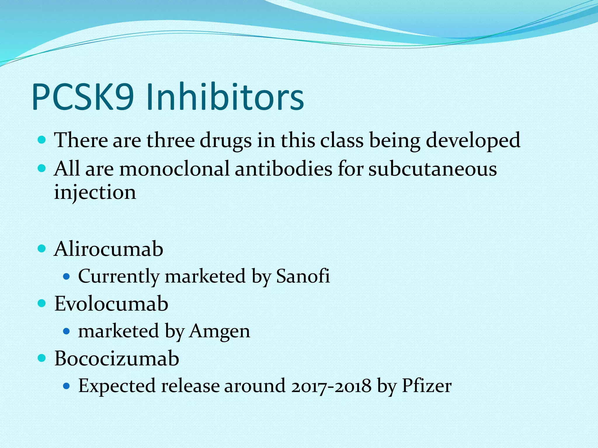 Pcsk 9 inhibitors | PPTX