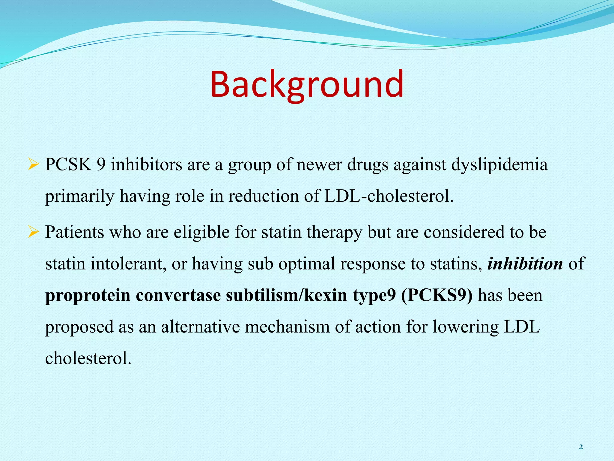 Pcsk 9 inhibitors | PPTX