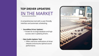 PC Sound: A Closer Look at Driver Updaters | PPTX | Operating Systems ...