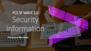 Pcs security waves | PPTX