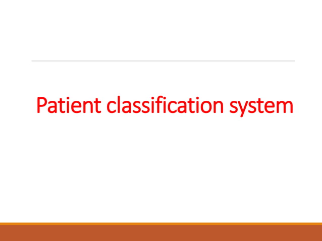patient classification system,staffing | PPTX