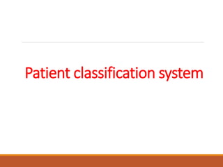 patient classification system,staffing | PPT