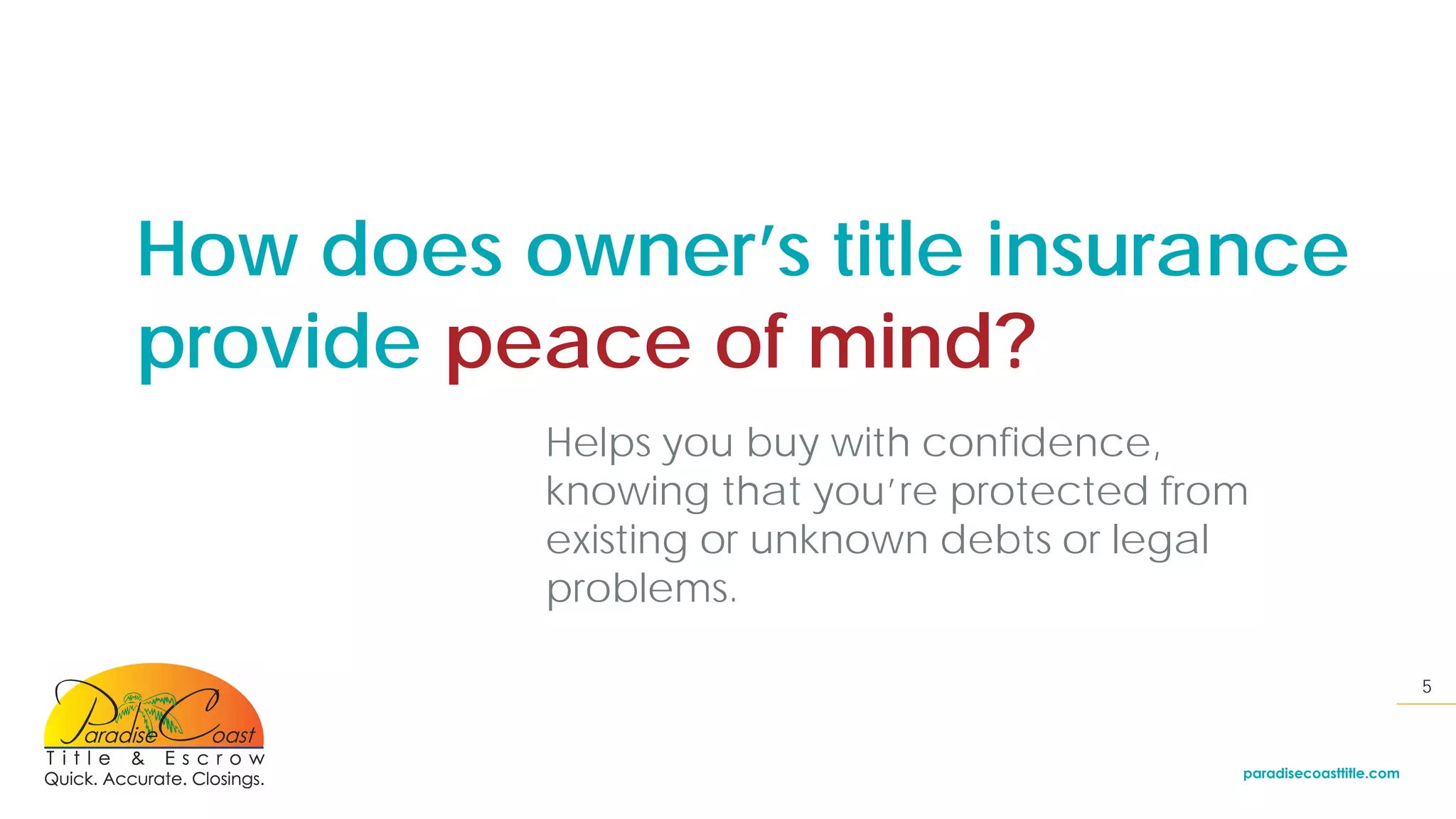 7 Reasons Why Every Homebuyer Needs Title Insurance | PPT
