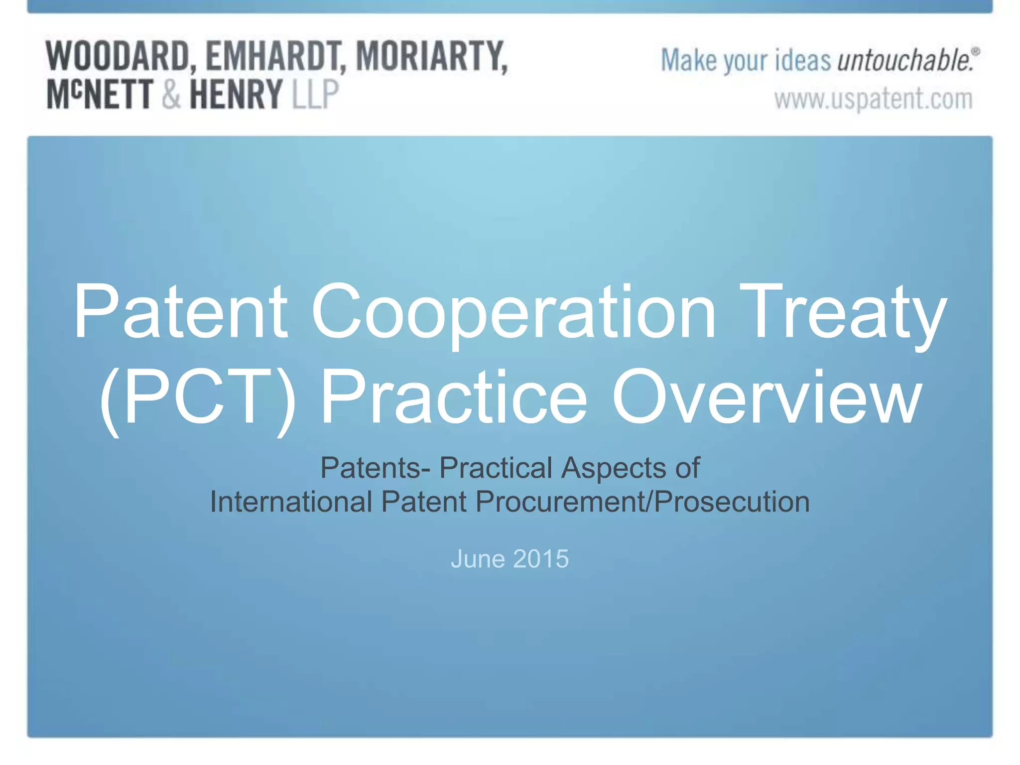 Patent Cooperation Treaty (PCT)- Practice Overview | PPTX