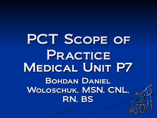 PCT Scope Of Practice | PPT | Medical Health