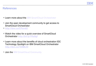 IBM SmartCloud Orchestration | PPT