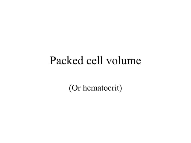 PCV 2.ppt on packed cell volume presentation | PPT