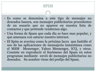 Pc zombie, spim, spear, phishing, ronsamware, spam y scam | PPTX