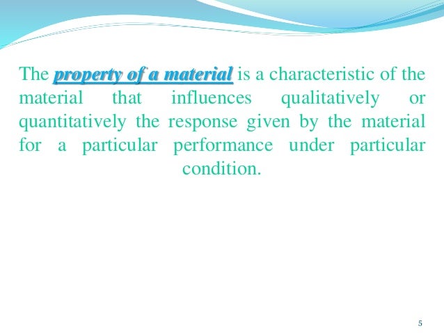 PERFORMANCE CHARACTERISTICS OF MATERIALS(PRODUCT DESIGN SEMINAR TOPIC)