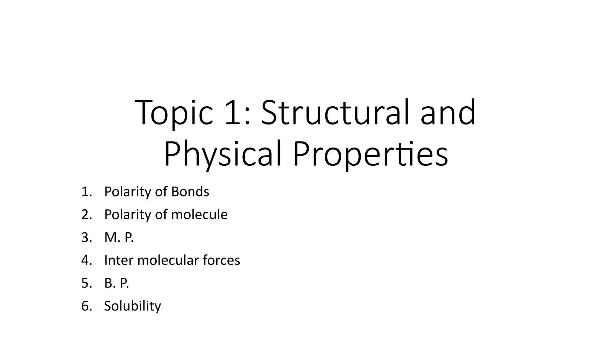 PD104 Topic 1 Structure and Physical Properties.pptx