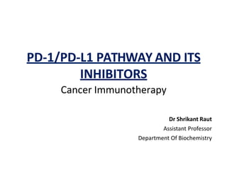 PD1PDL1 Pathway and its inhibitors for slideshare.pptx
