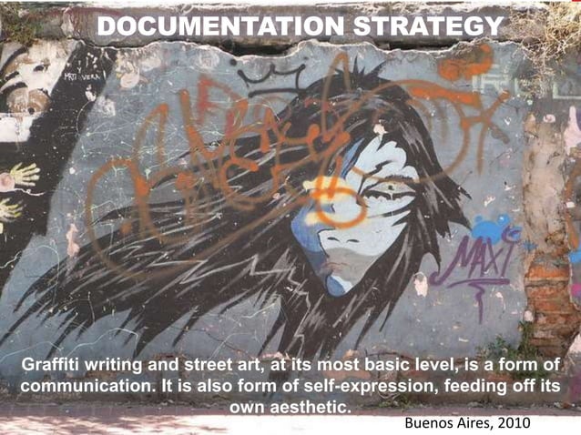From the Streets: Documenting graffiti and culture | PPT