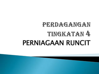 Perniagaan Runcit dan IKS | PPT