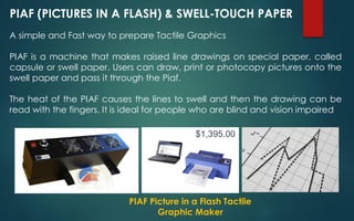 ASSISTIVE TECHNOLOGY FOR STUDENTS WITH VISUAL IMPAIRMENT ANDAUTISTIC ...